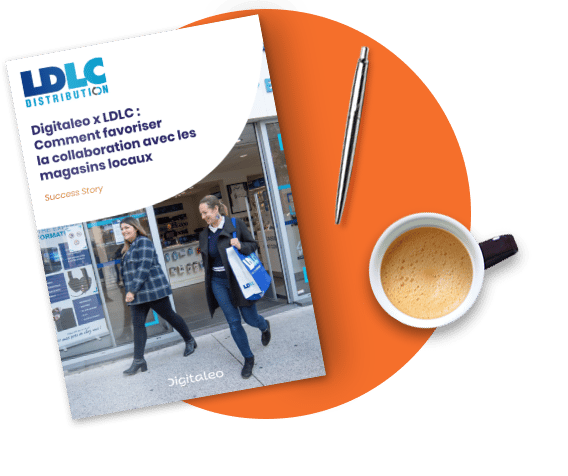 Digitaleo x LDLC : favoriser la collaboration avec les magasins locaux